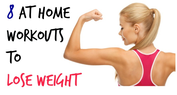 8 At Home Workouts to Lose Weight | Upgraded Health