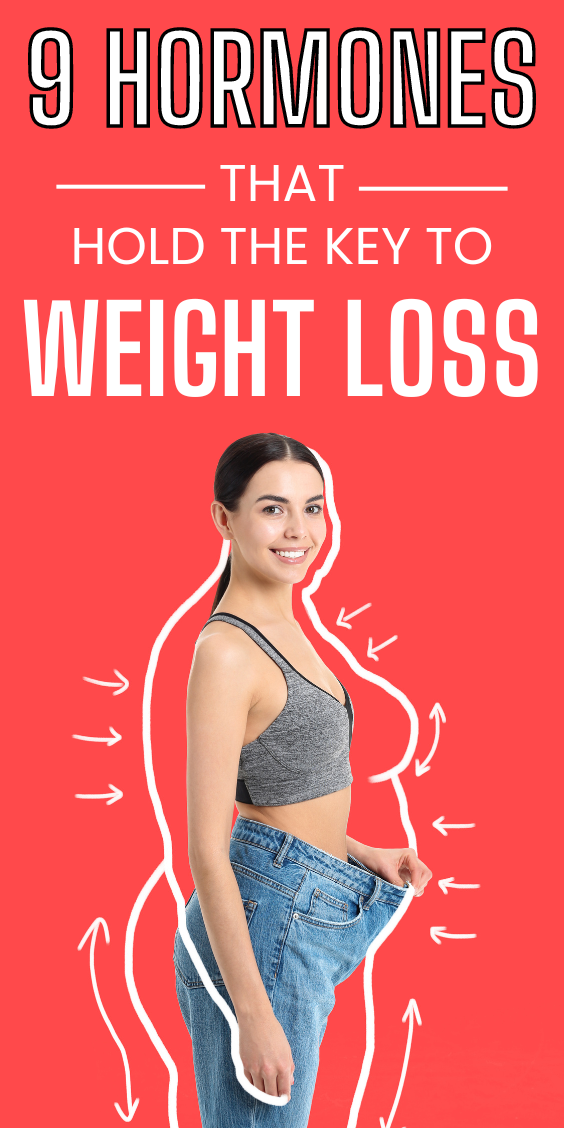 9 Key Hormones That Hold The Secret To Losing Fat and Feeling Great...FAST!