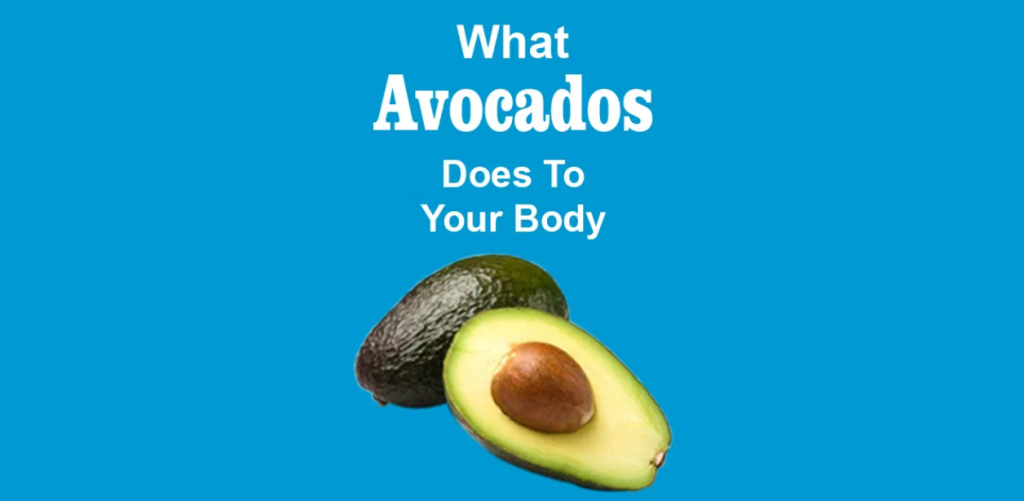 What Avocados Do To Your Body | Upgraded Health