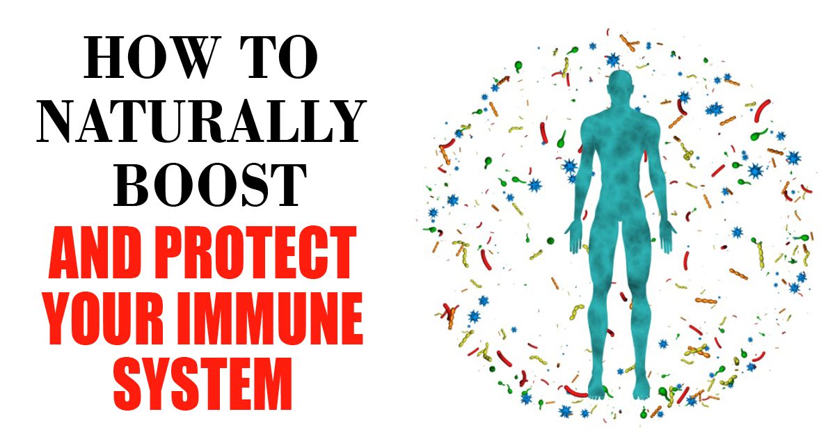 How To Naturally Boost Your Immune System