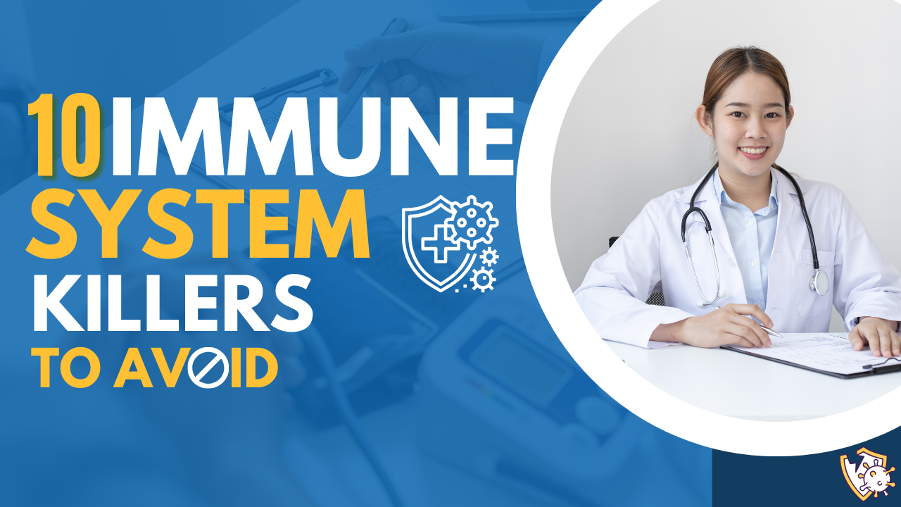 10 Immune System Killers To Avoid | Upgraded Health