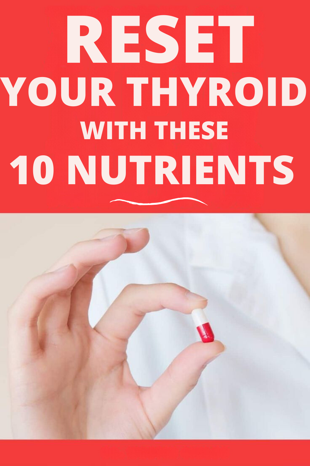 Reset Your Thyroid With These 10 Nutrients | Upgraded Health