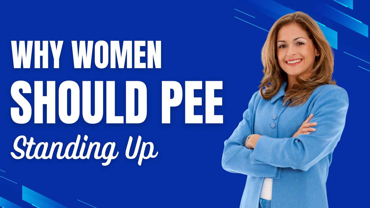 Women: Discover Why Peeing Standing Up Could Be Better for You ...