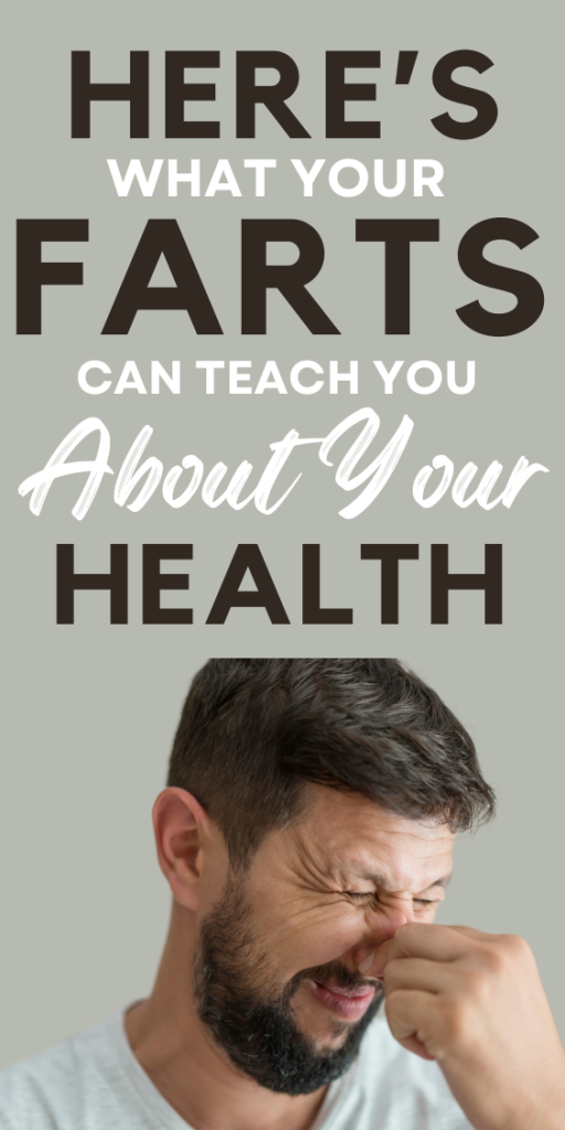Feeling Gassy? Here’s What Your Farts Can Teach You About Your Health ...
