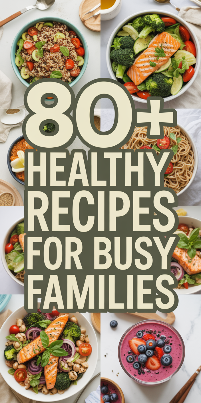 80+ Healthy Recipes For Busy Families | Upgraded Health
