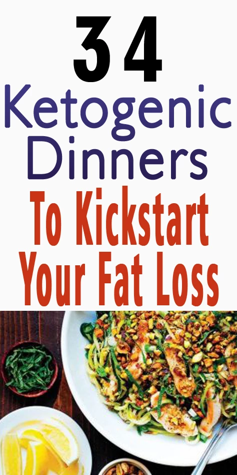 34 Ketogenic Dinners To Kickstart Your Fat Loss | Upgraded Health