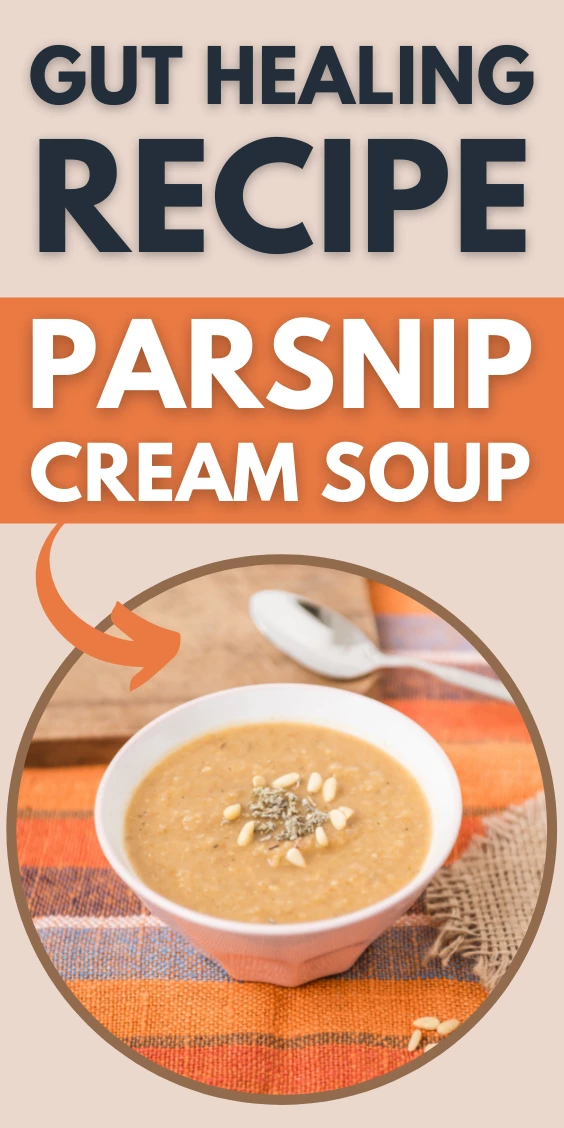 Parsnip Cream Soup | Upgraded Health